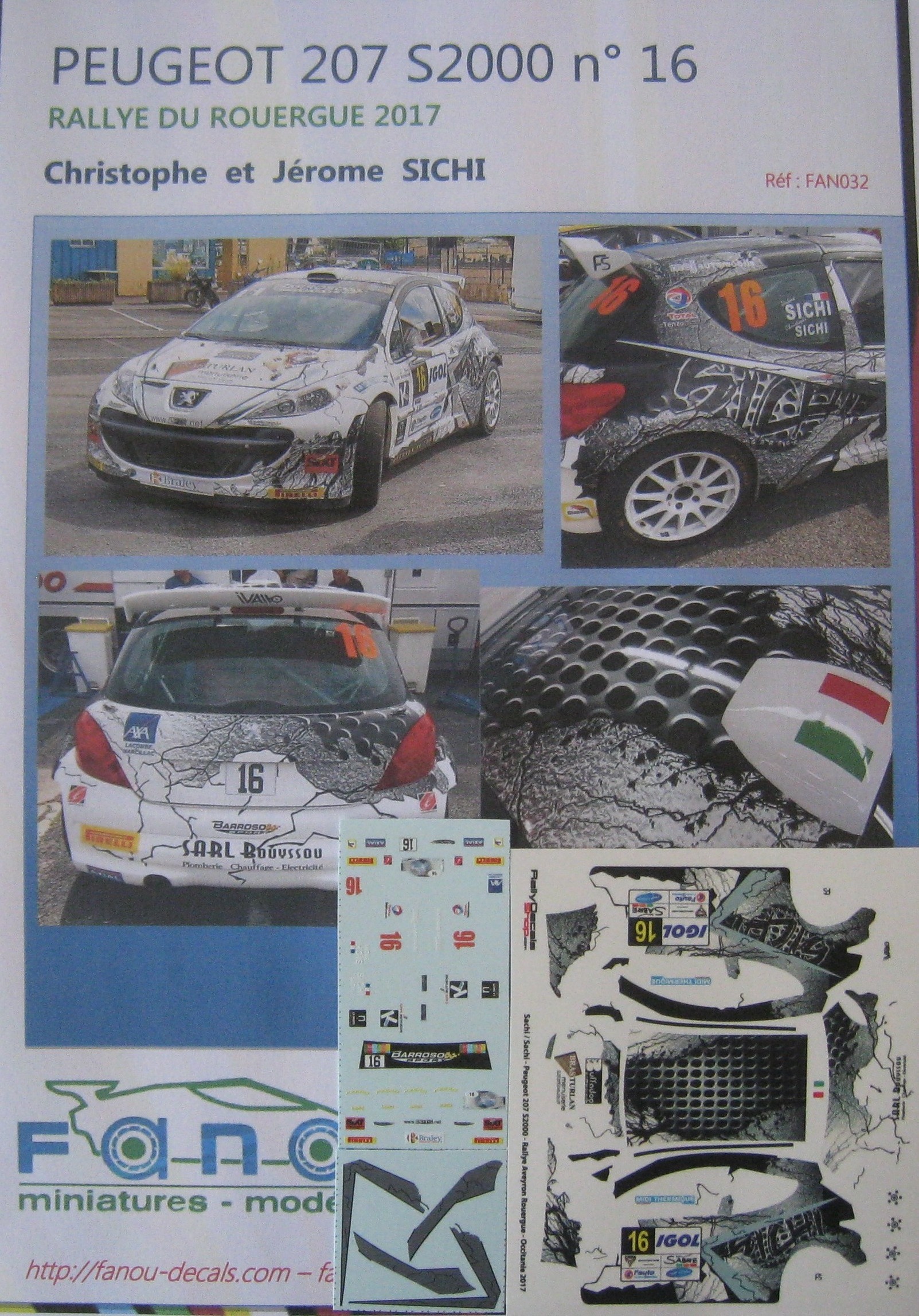 PEUGEOT 207 S2000 n° 16 RALLYE DU ROUERGUE 2017 SICHI DECAL 1/43e