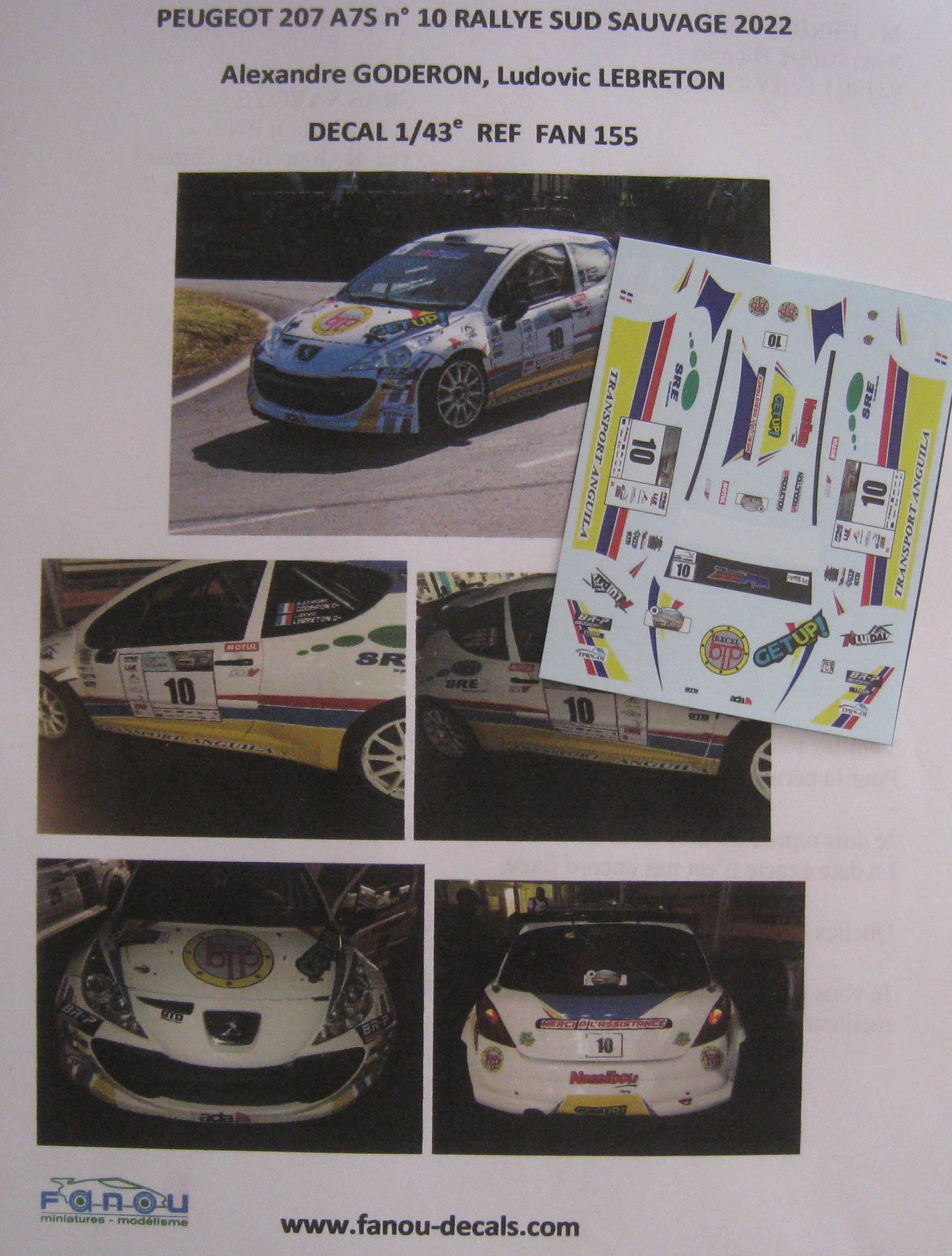 PEUGEOT 207 A7 n° 10 RALLYE SUD SAUVAGE 2022 A.GODERON DECAL 1/43e