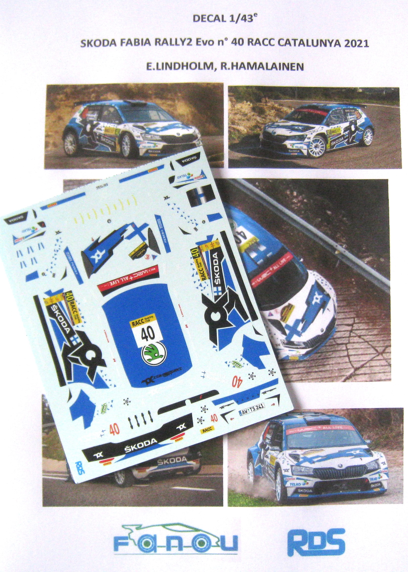 SKODA FABIA RALLY2 EVO n° 40 RACC CATALUNYA 2021 E .LINDHOLM DECAL 1/43e